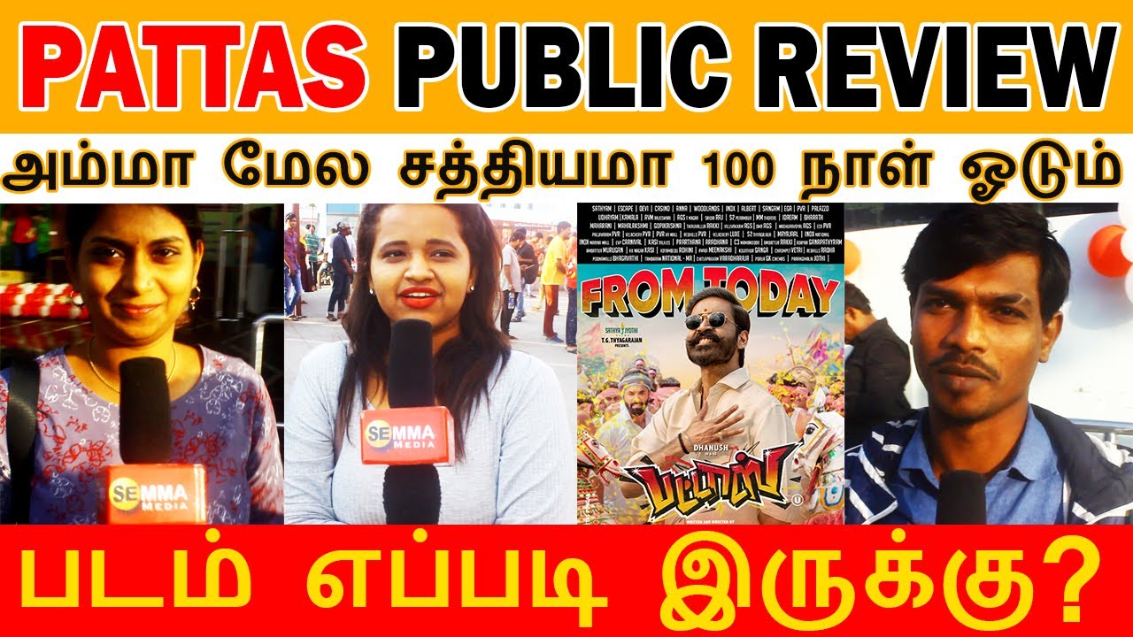 Pattas Public Review | அம்மா மேல சத்தியமா 100 நாள் ஓடும் | Pattas Movie ...