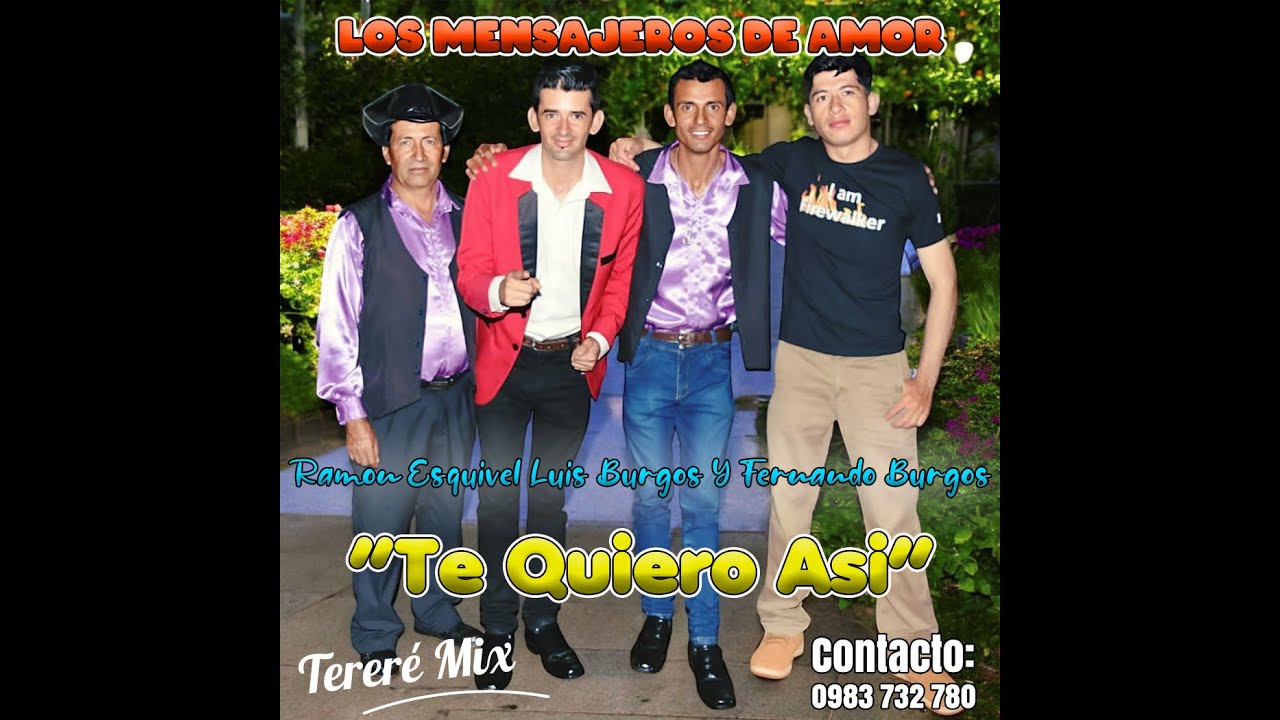 Ramon Esquivel, Luis Burgos Y Fernando Burgos - Te Quiero Asi|Kachaka ...