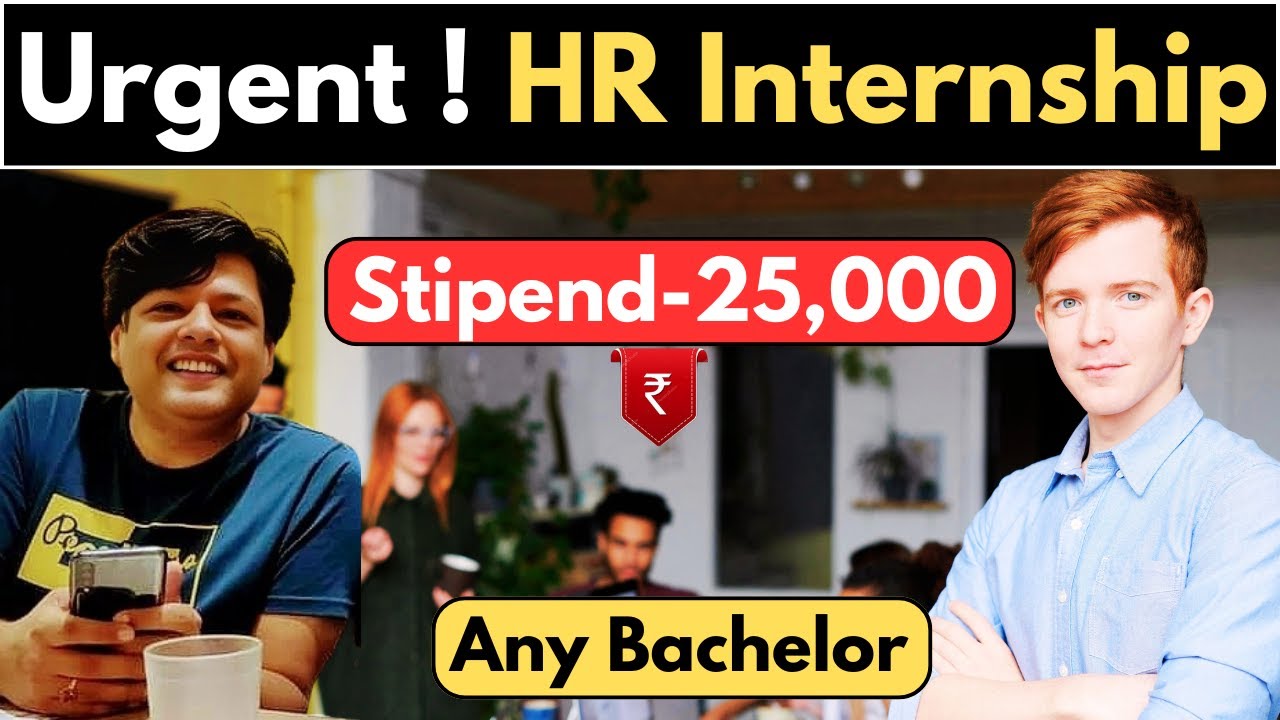 Top 10 HR Internships with Stipend & HR Recruiter Course with Placement Any Bachelor - 2024 ...