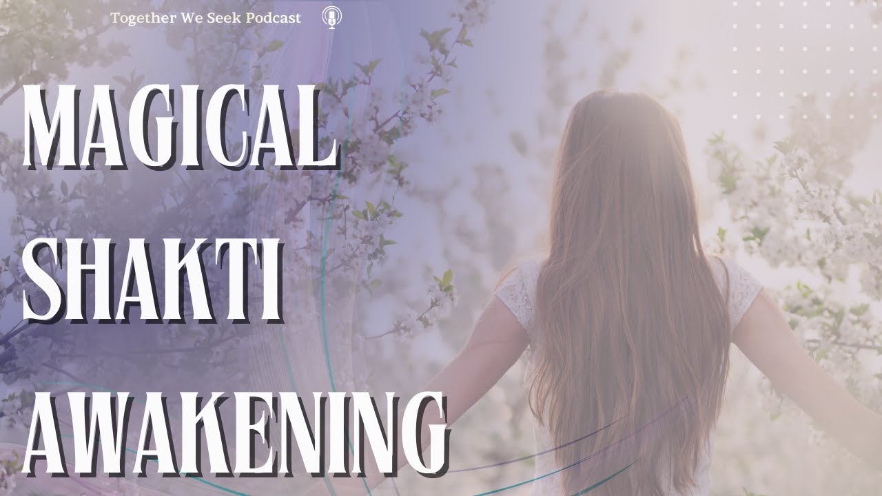 Magical Shakti Awakening with Womb Shaman with Alara Sage - YouTube