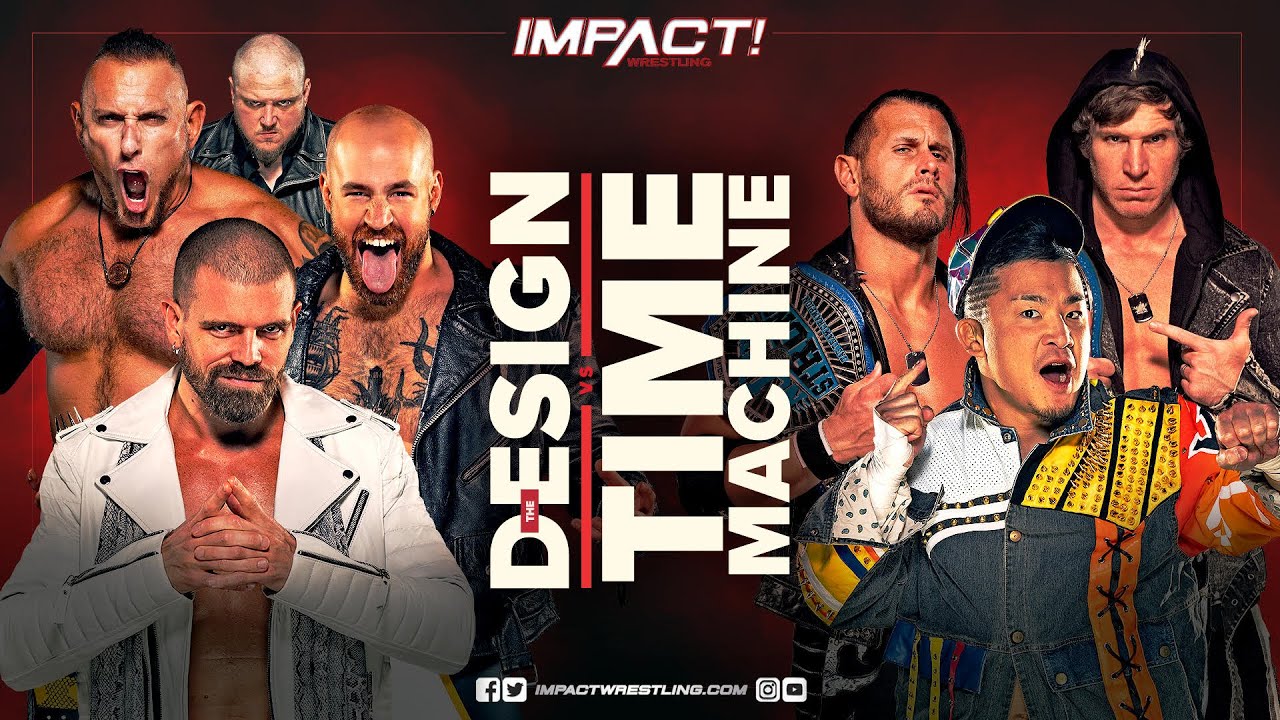 IMPACT! | The Design VS Time Machine in a 6 Man tag team match | March ...