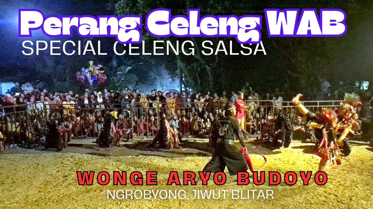 Perang Celeng Salsa Genjik Gemoi WAB ‼️WONGE ARYO BUDOYO‼️ Ngrobyong ...