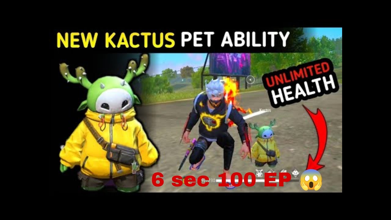 NEW KACTUS PET ABILITY FULL DETAILS | NEW PET ABILITY TEST | UNLIMITED ...
