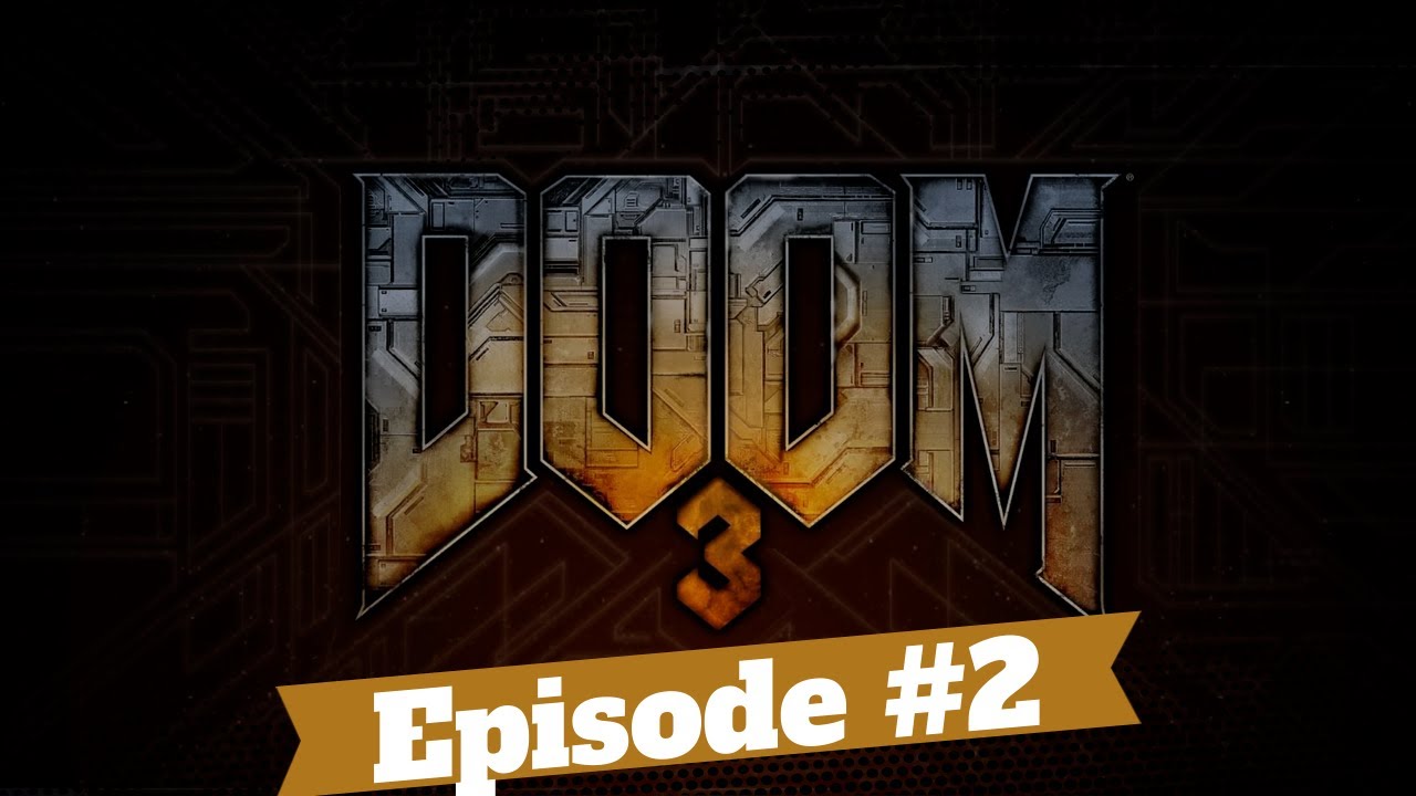 DOOM 3 (PS4) EPISODE 2 - YouTube
