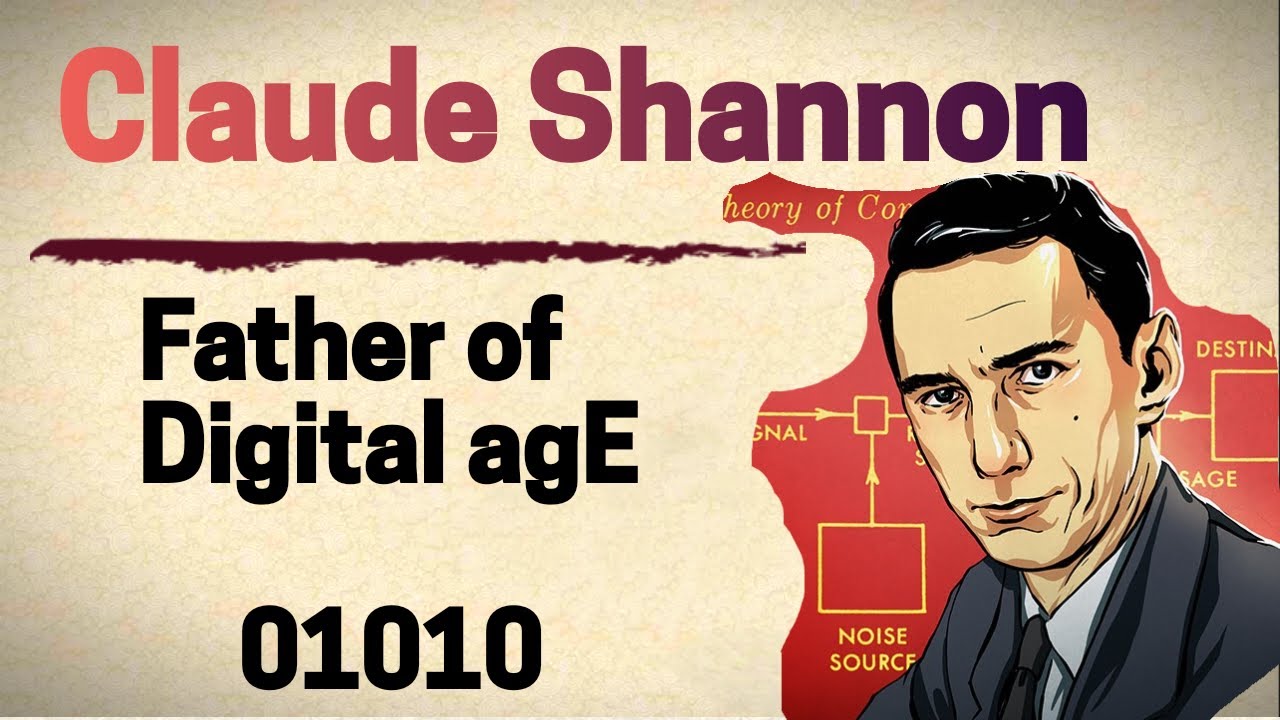 Claude Shannon: The Unknown Genius Who Invented the Digital Age ...