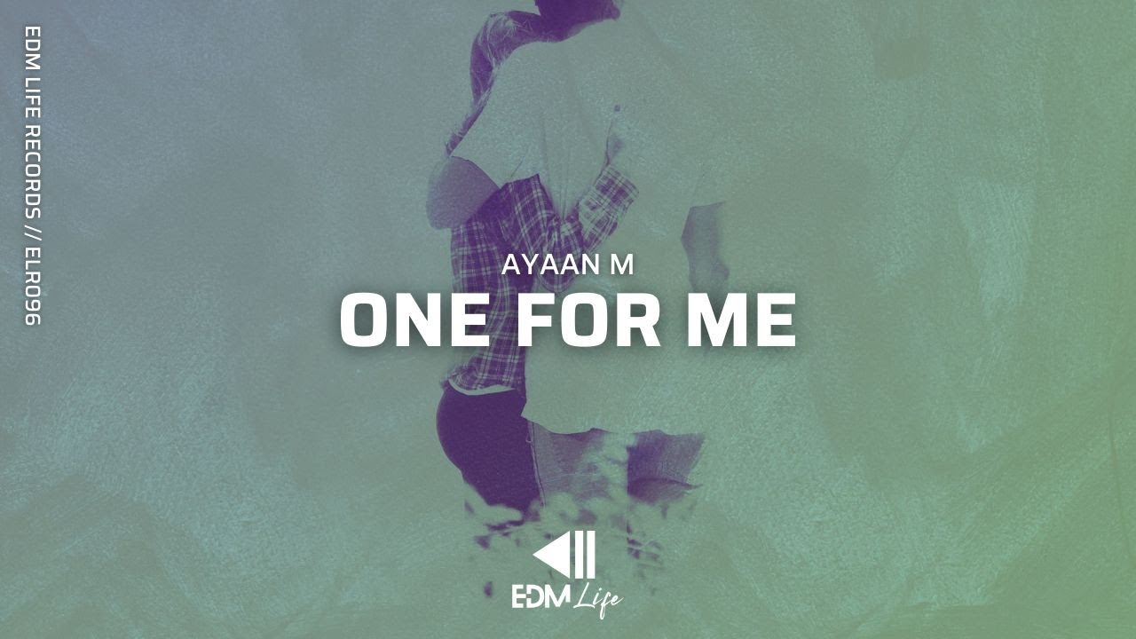 AYAAN M - One For Me (Official Video) - YouTube