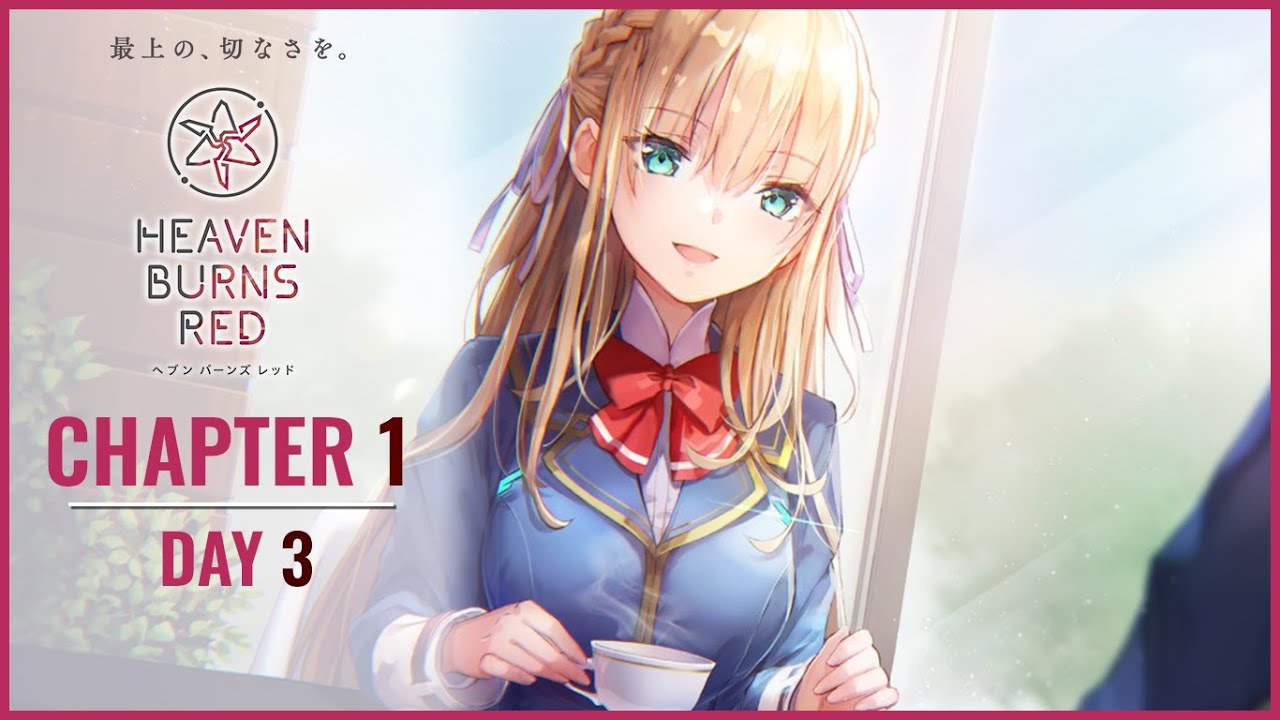 [Heaven Burns Red] Chapter 1 - Day 03 English (Contain Spoilers) - YouTube