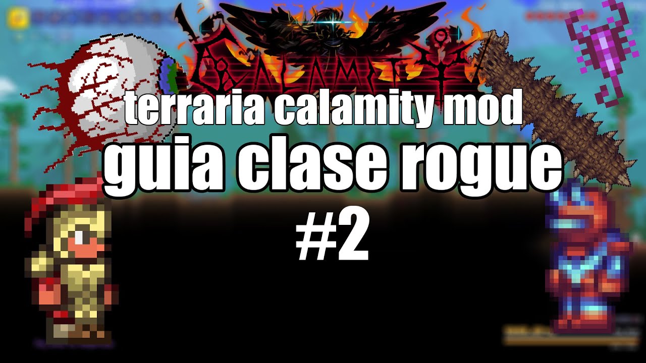 Terraria Calamity mod GUIA CLASE DE ROGUE - Primeros jefes #2 - YouTube