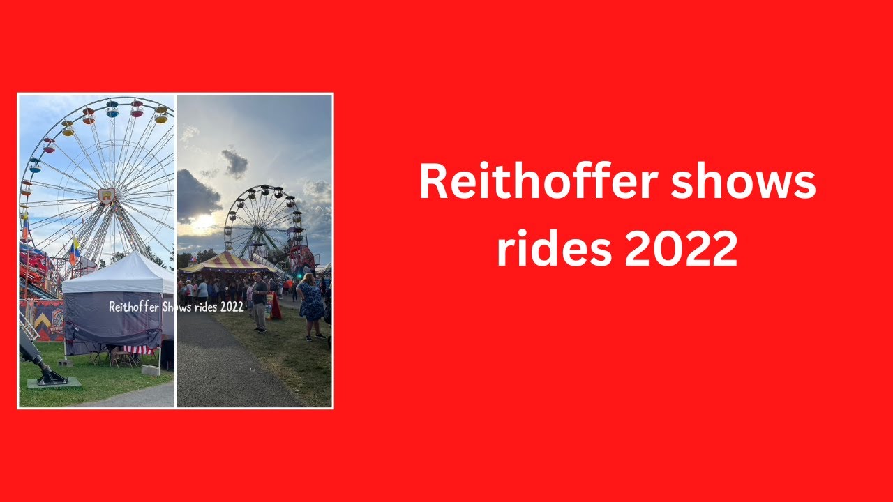 Reithoffer shows rides 2022 - YouTube