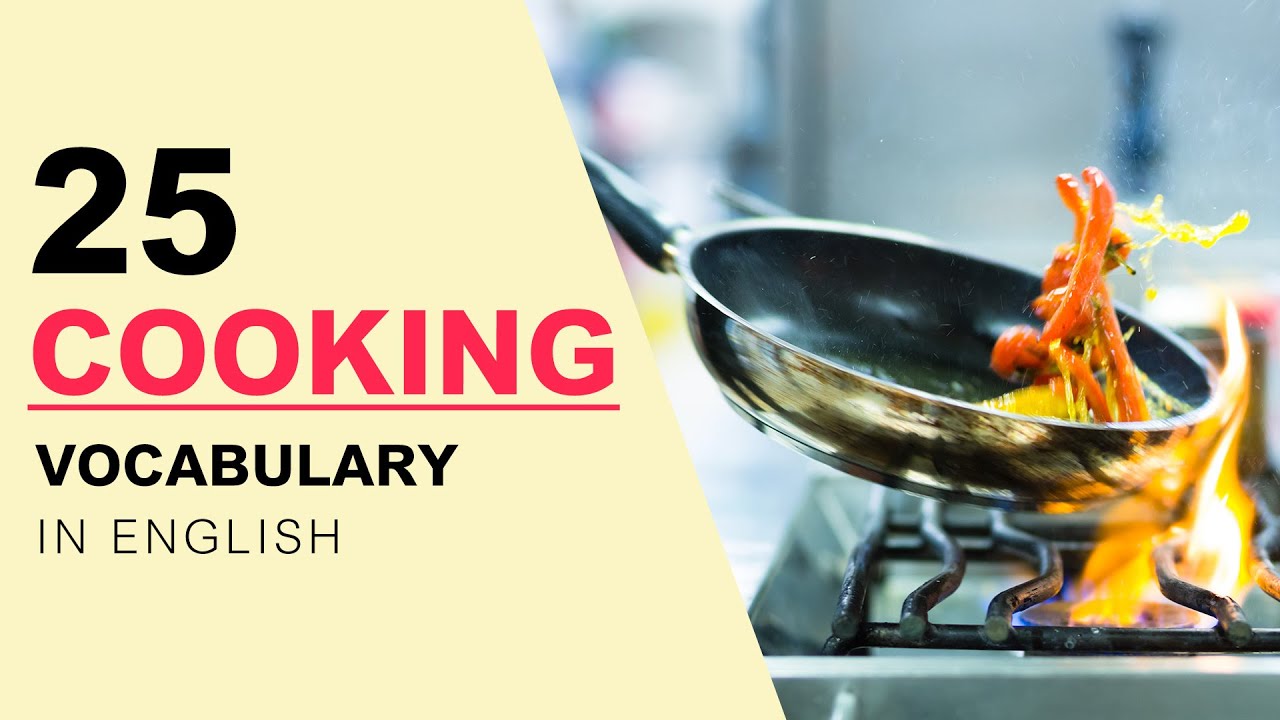English Vocabulary with Pictures - 25 Cooking Vocabulary Words - YouTube
