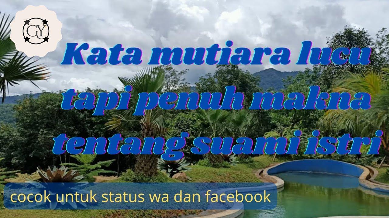 Kata kata mutiara lucu tapi penuh makna tentang suami istri. cocok ...