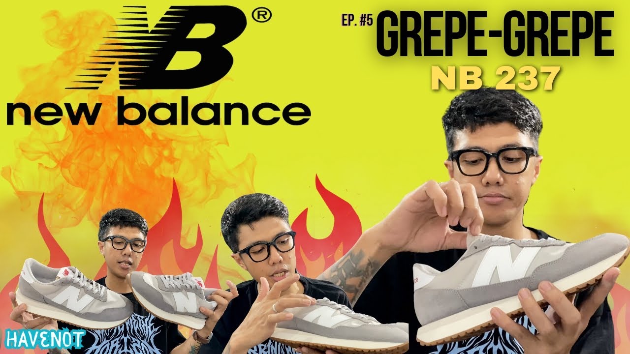 GREPE-GREPE: EP.#5 (SEPATU) NEW BALANCE 237v1 @oyoboruscreative - YouTube