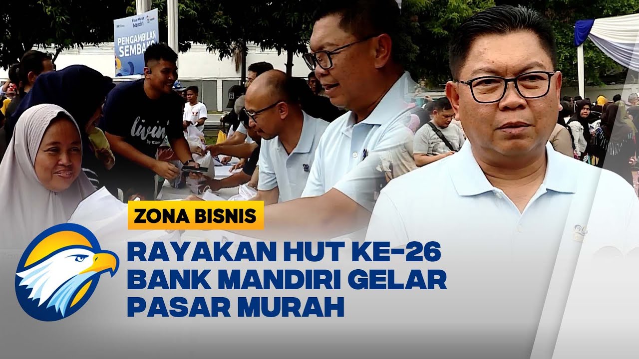 Rayakan HUT ke 26 Bank Mandiri Gelar Pasar Murah - [Zona Bisnis] - YouTube