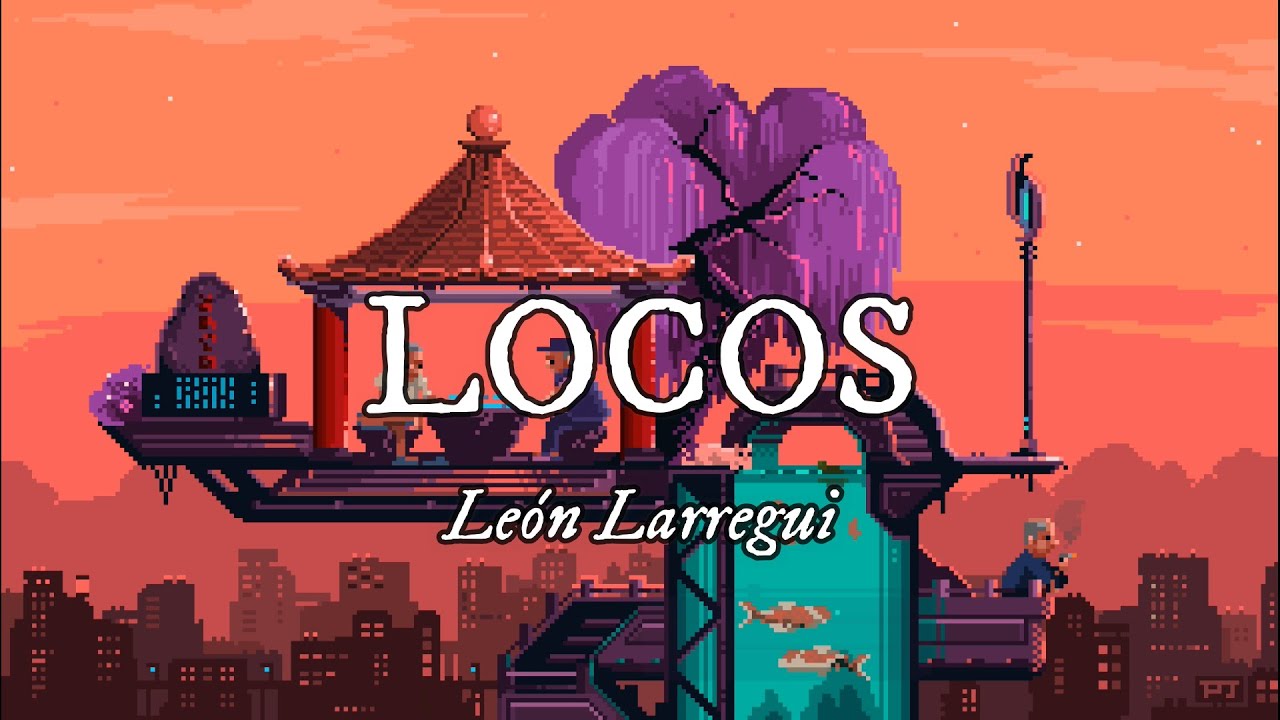 Locos - León Larregui [ Letra ] - YouTube