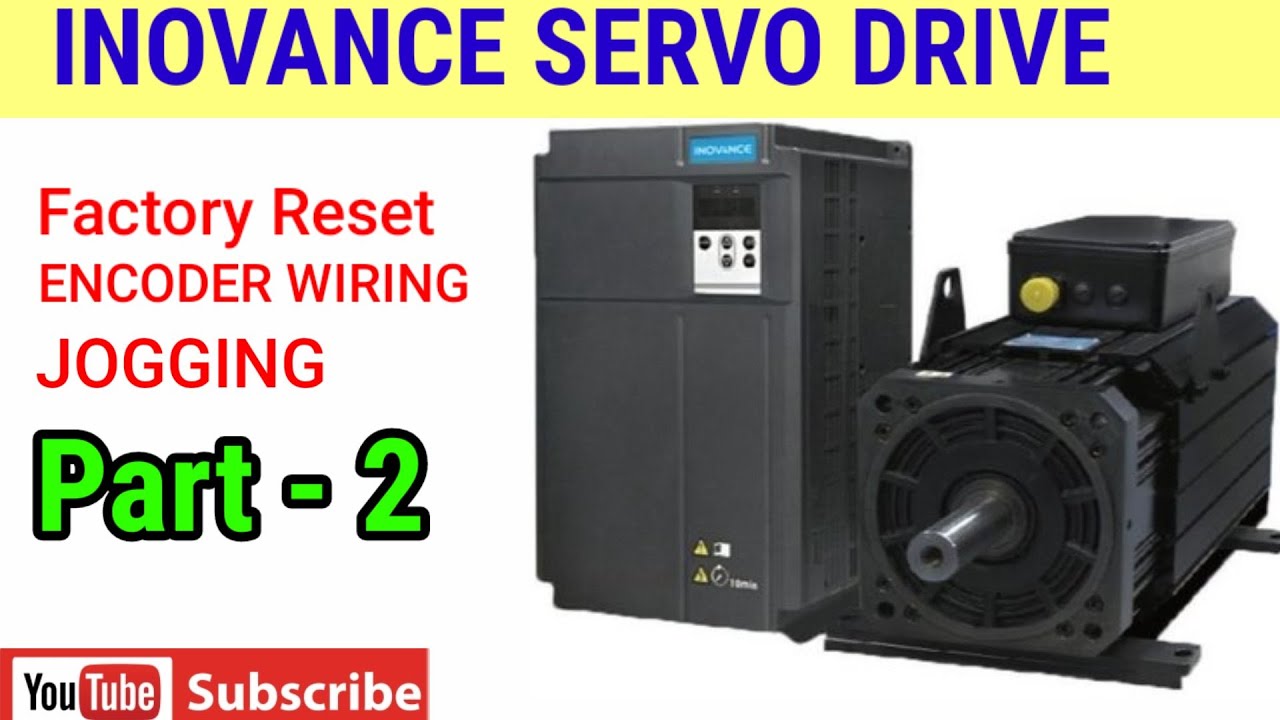 Inovance Servo Drive !! Part -2 !! How to Run Inovance Servo Drive ...