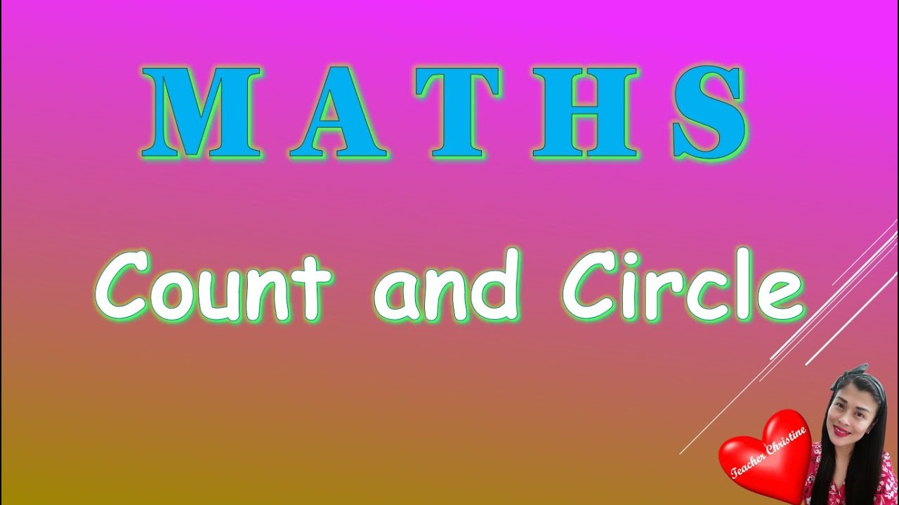 Count and Circle Numbers 1-5 | Maths - YouTube