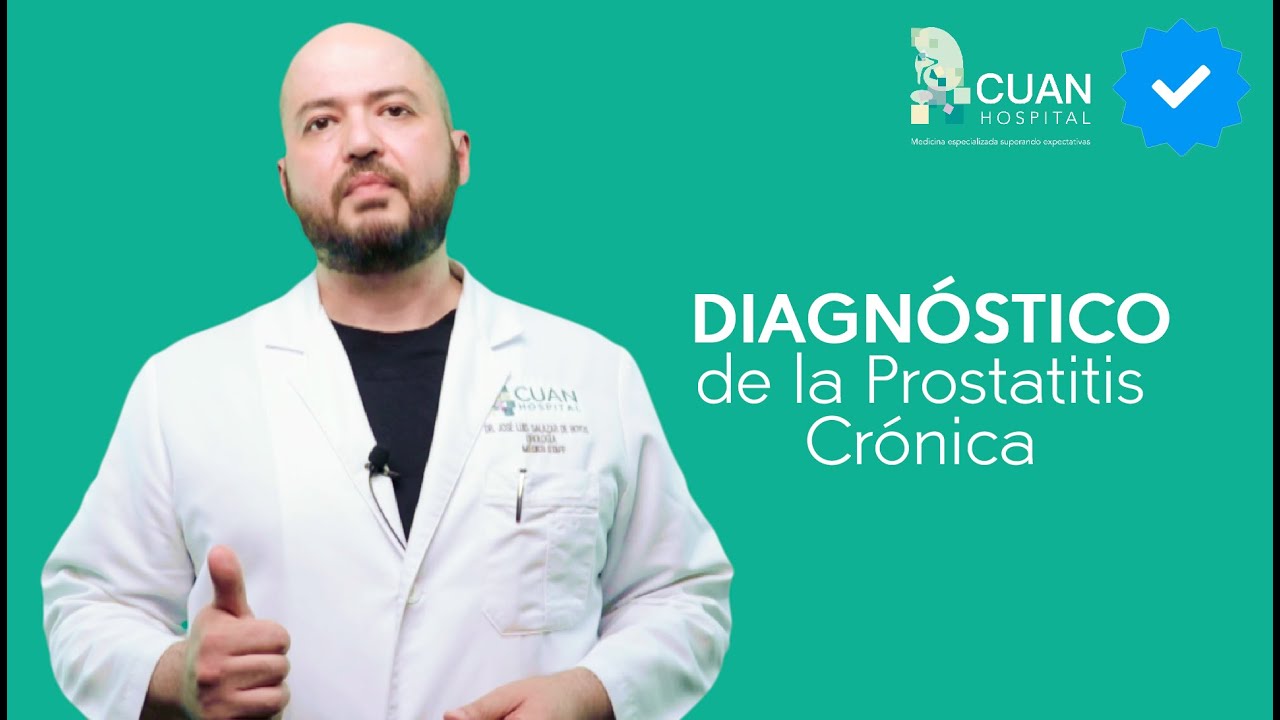 ¿Cómo se diagnostica la Prostatitis Crónica? - YouTube
