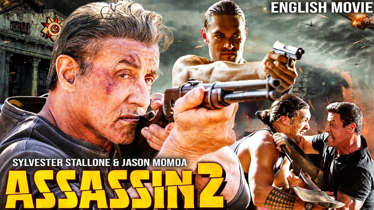 Sylvester Stallone & Jason Momoa In ASSASSIN 2 - Hollywood Superhit ...