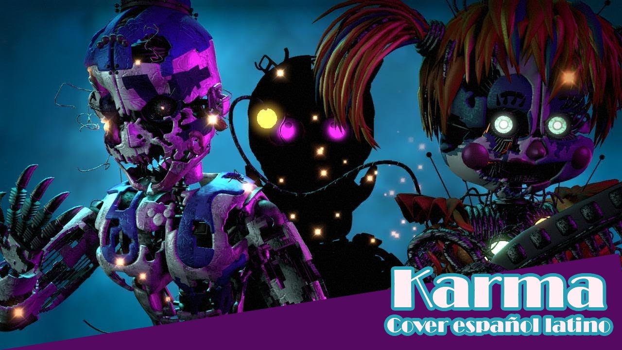 karma || Vocaloid/FNAF [Cover español latino] SFM - YouTube