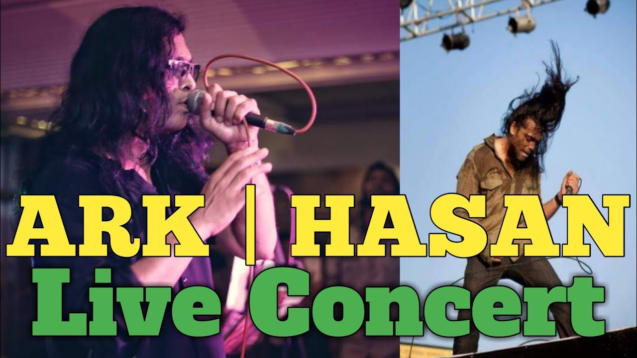 Ark-Hasan Live Concert (Full) | Live stage Performance - YouTube