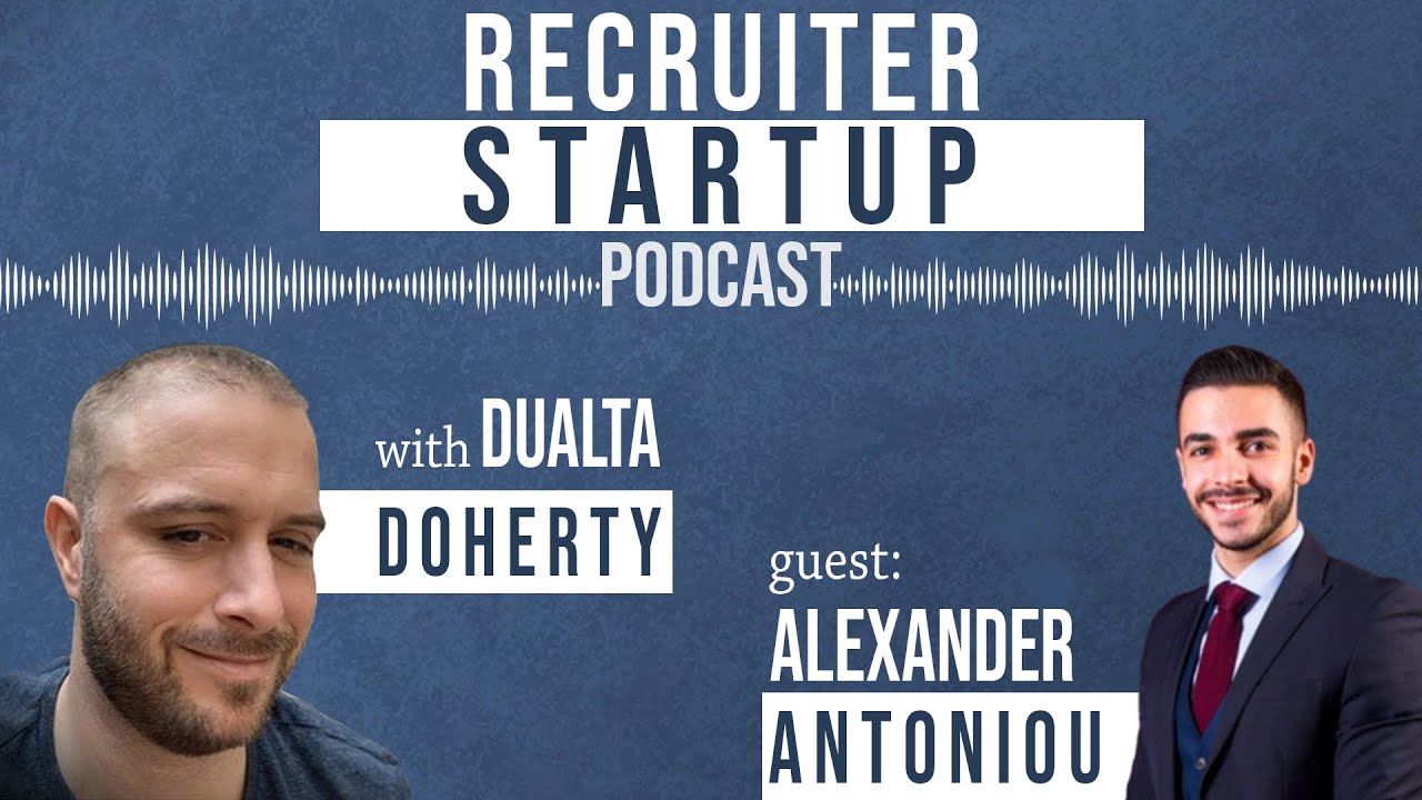 Recruiter Startup Podcast with Alexander Antoniou - Recruiter Awards ...