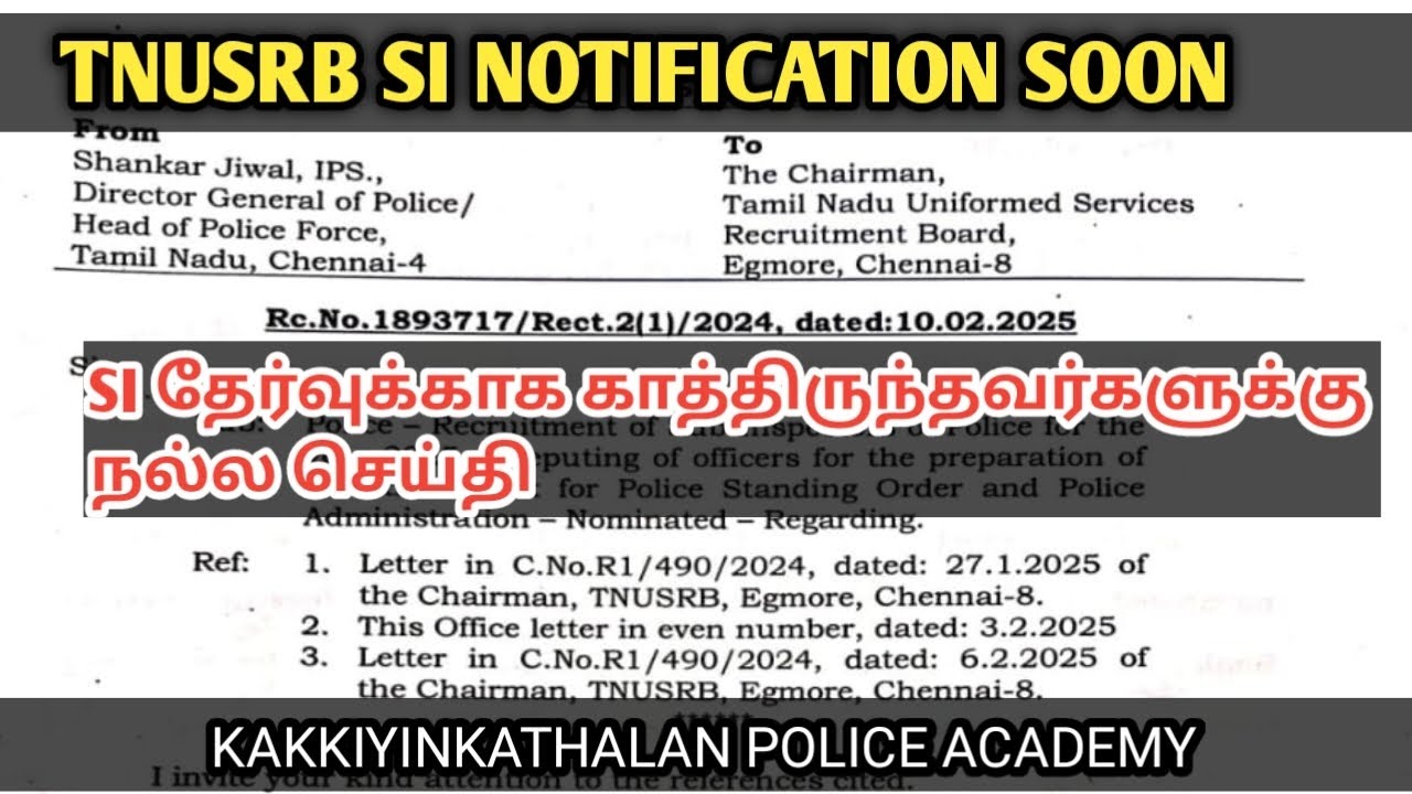 SI NOTIFICATION SOON | HAPPY NEWS FOR ASPIRANTS | KAKKIYINKATHALAN ...