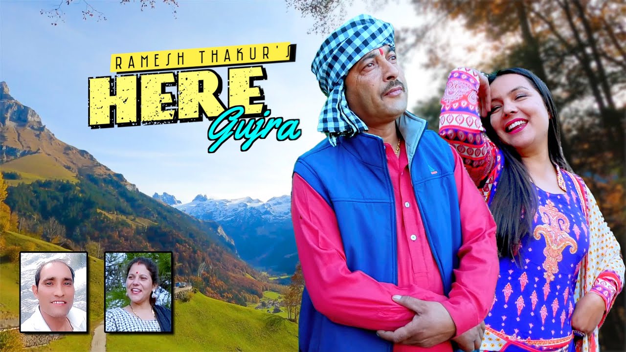 Here Gujra || Latest Himachali Song || Ramesh Thakur - D.K. Rana||Music ...