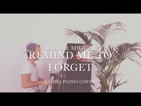 Kygo & Miguel - Remind Me To Forget (Piano Cover) [+Sheets]