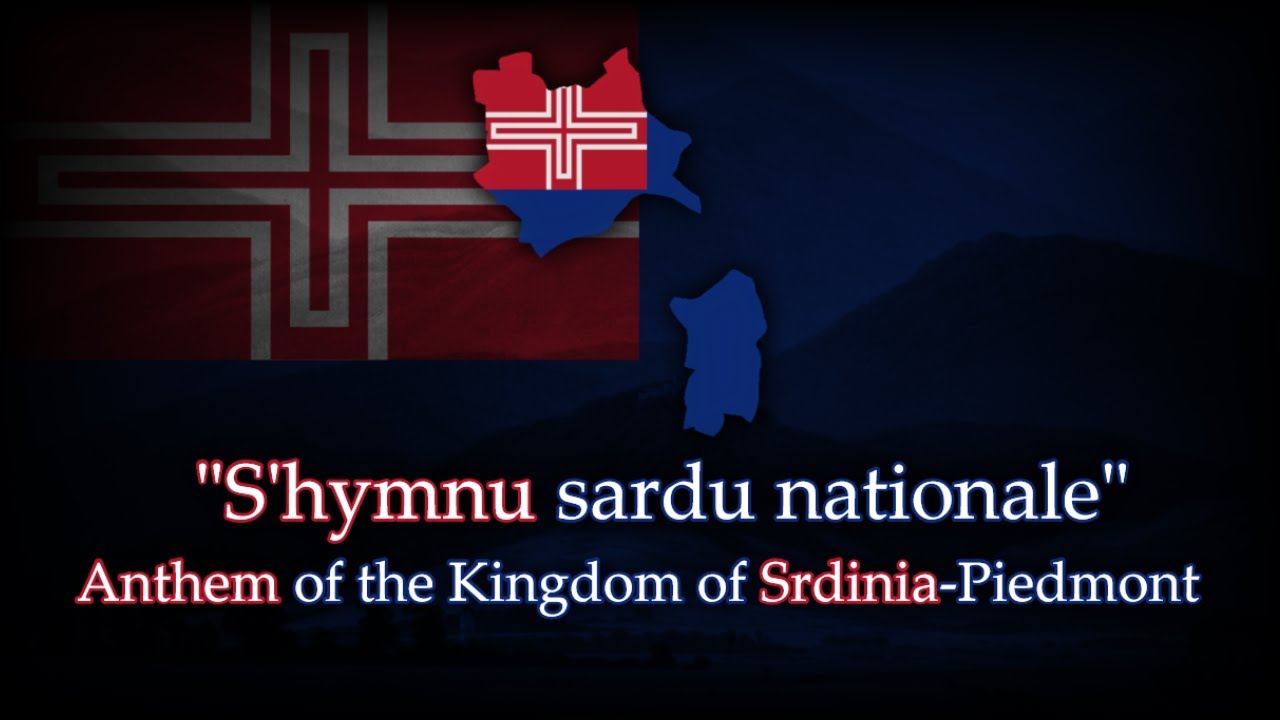 "S'hymnu sardu nationale" - Anthem of the Kingdom of Sardinia-Piedmont ...