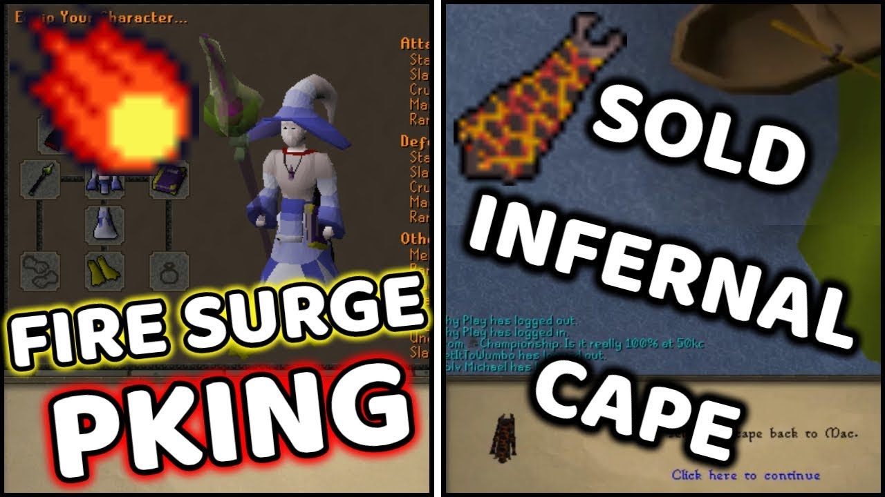 Fire Surge Pking and Sold Infernal Cape - Runescape Moments - YouTube