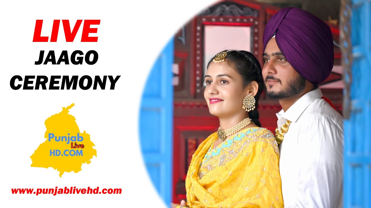 🔴 LIVE JAAGO CEREMONY VILLAGE :- MEHRON , MOGA (20-8-22) - YouTube