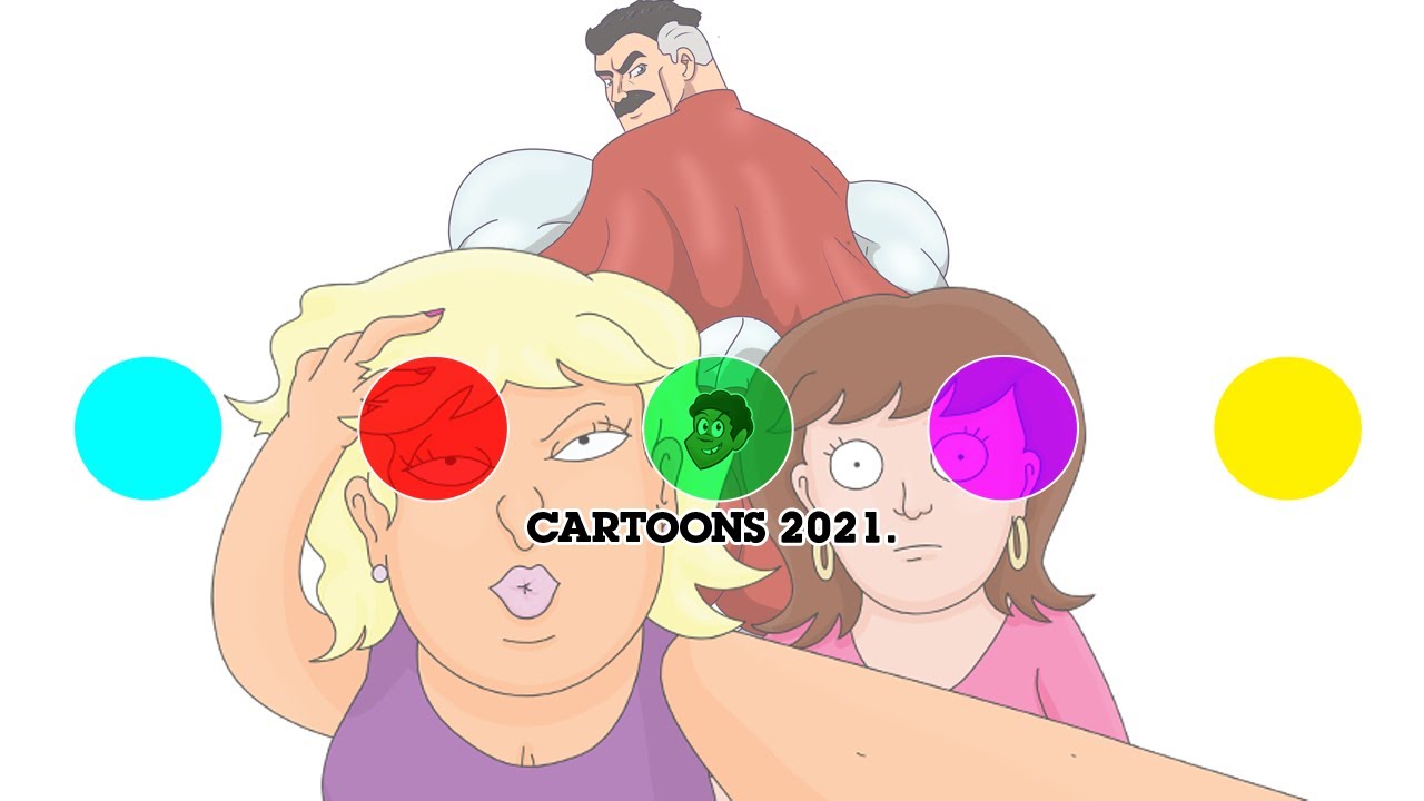 cartoons 2021. - YouTube