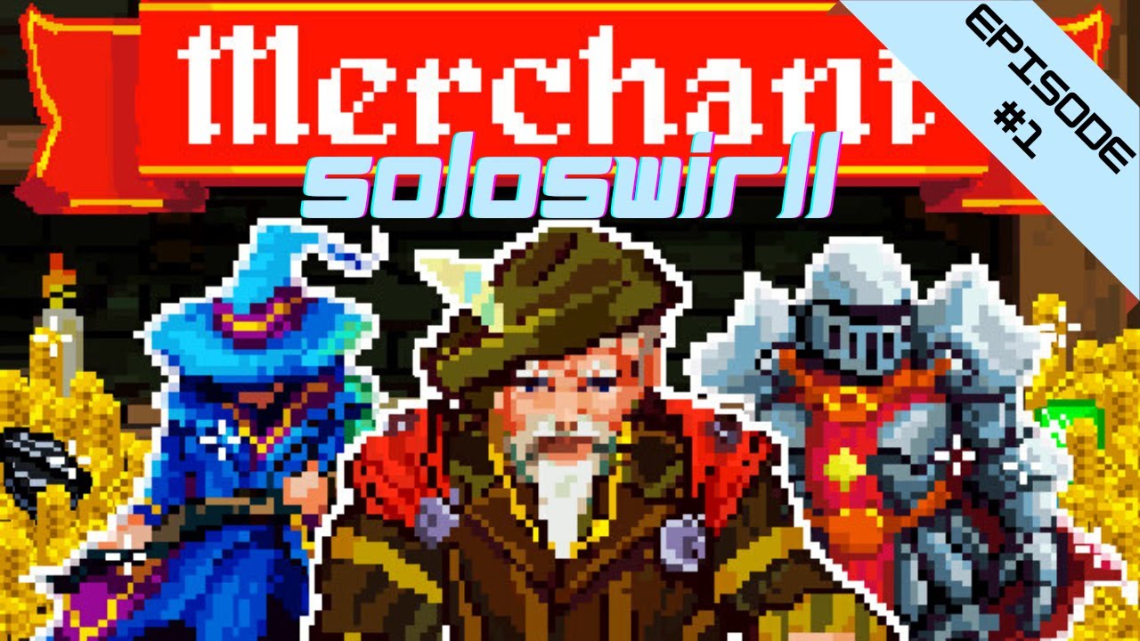 Let's Play: Merchant | Episode 1 | Open for Business! - YouTube