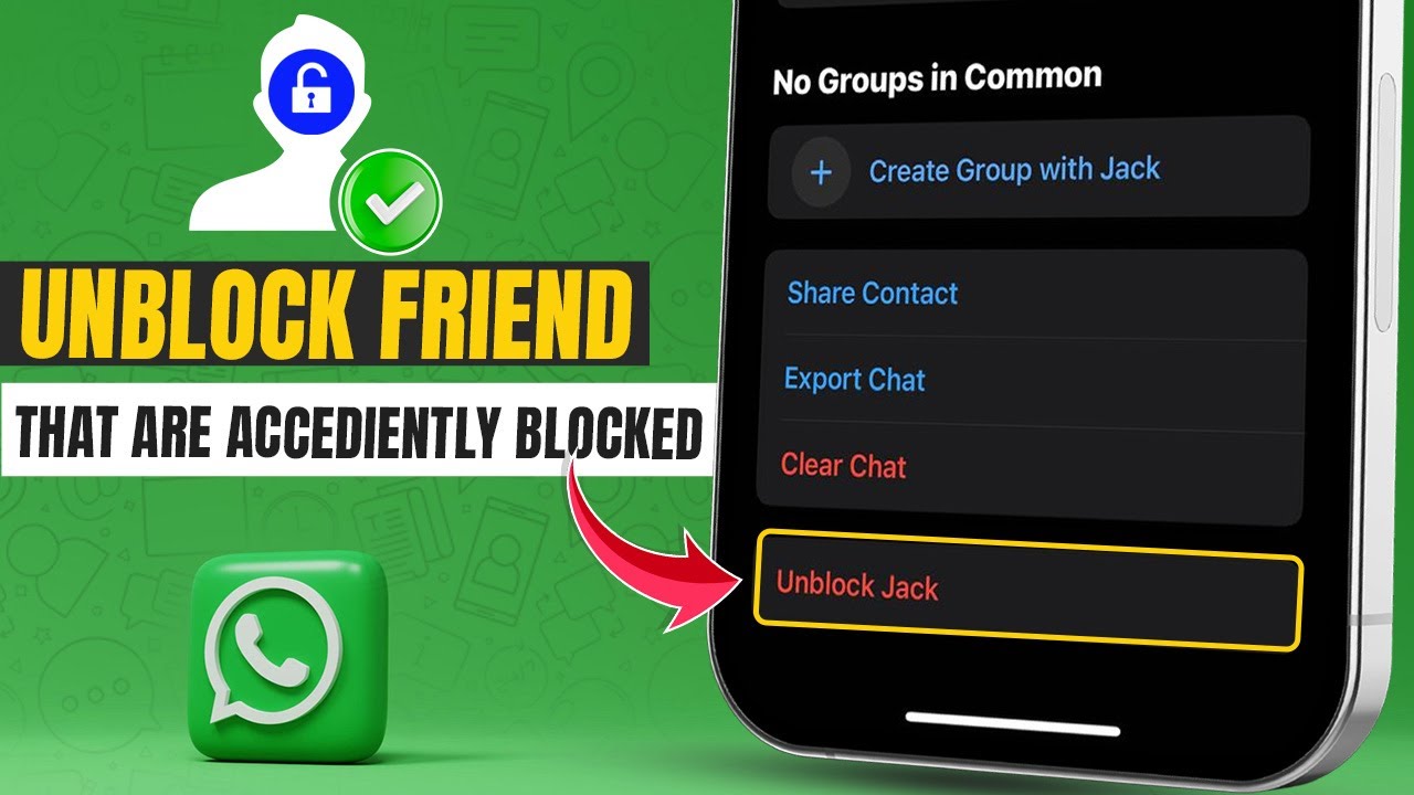 How to Unblock Friend on Whatsapp That Are Accidentally Blocked ...