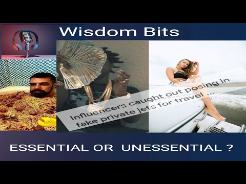 ESSENTIAL OR UNESSENTIAL ? ~ WISDOM BITS - YouTube