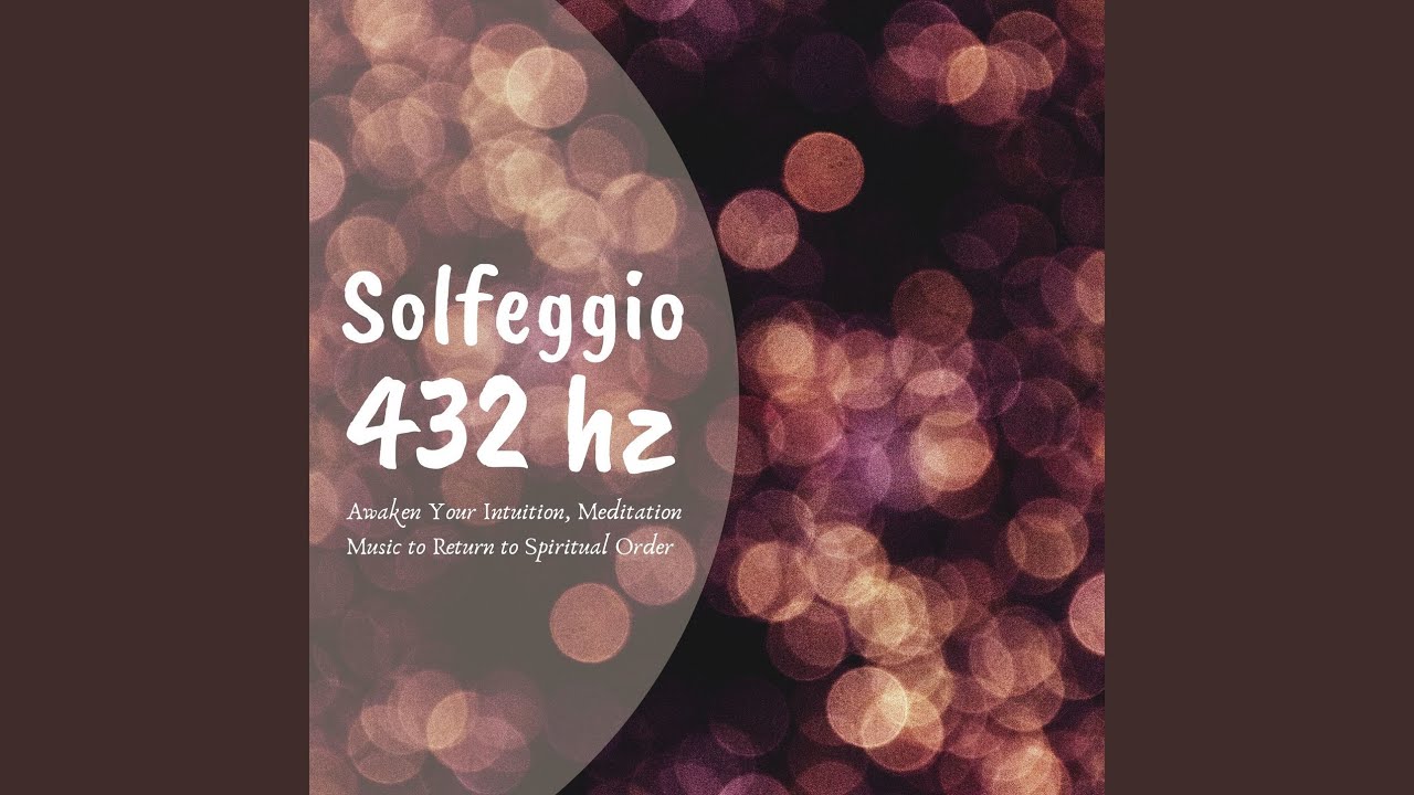 Solfeggio 432 hz - YouTube