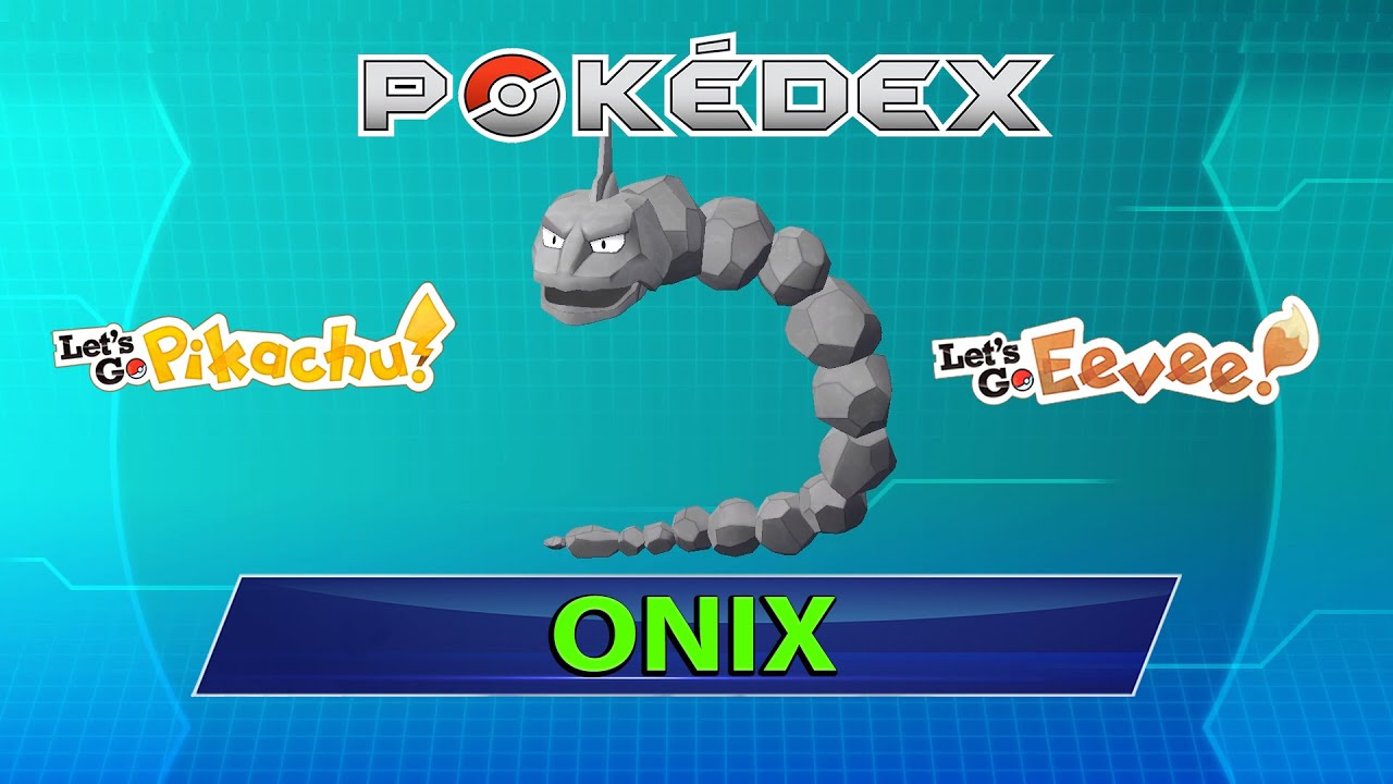 Donde y Como Capturar a Onix - 095 Pokedex Let's Go Pikachu - Let's Go ...