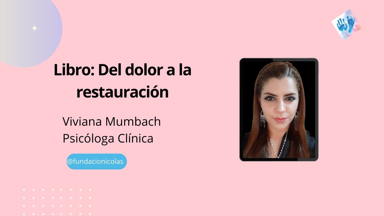 Libro del Dolor a la Restauración - Entrevista a la Psicóloga Viviana ...