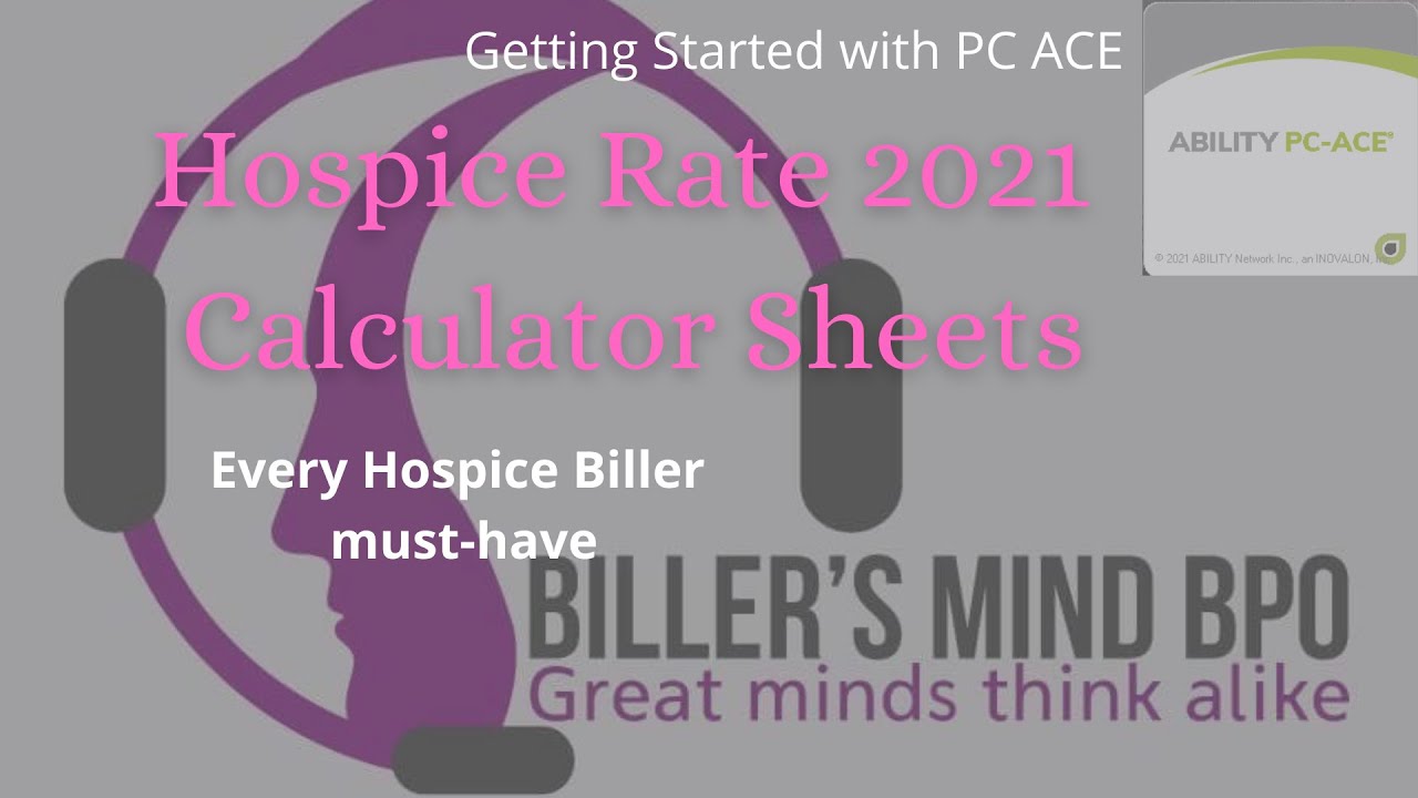 S1E3: Getting Started with PC ACE with Medicare Hospice Rate Calculator ...