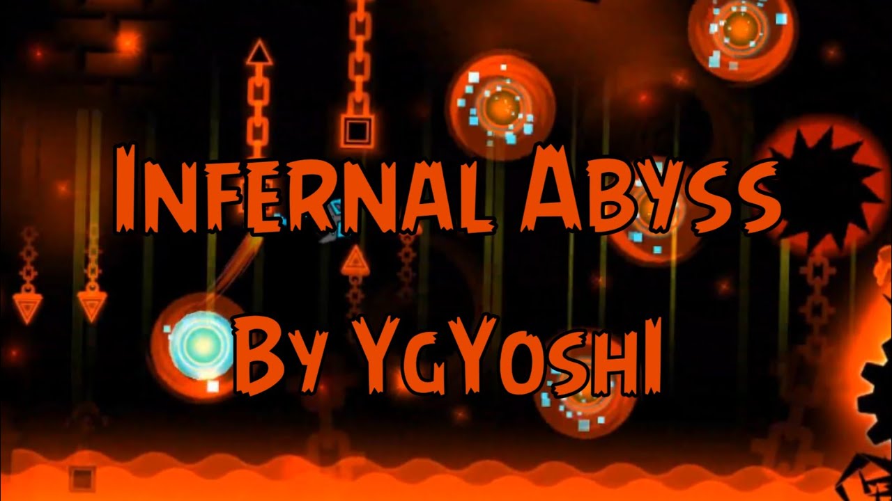 (Extreme Demon) Infernal Abyss By YgYoshI | Geometry Dash 2.113 - YouTube