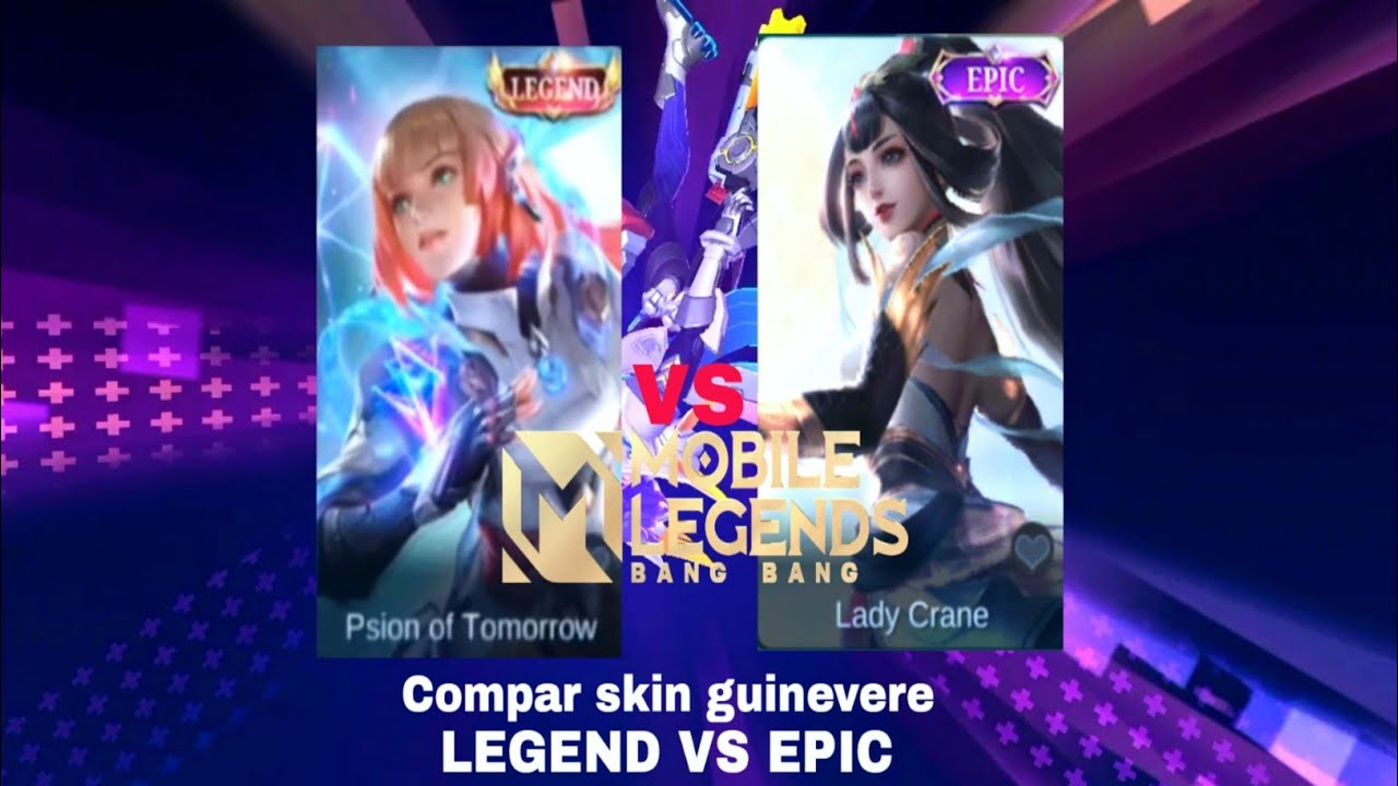 Compared skin Guinevere LEGEND VS EPIC LIMITED Manakah skin guin ...