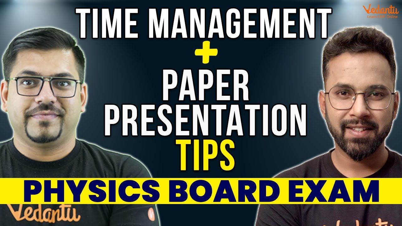 Class 12 Physics Board Exam | Time Management + Paper Presentation Tips