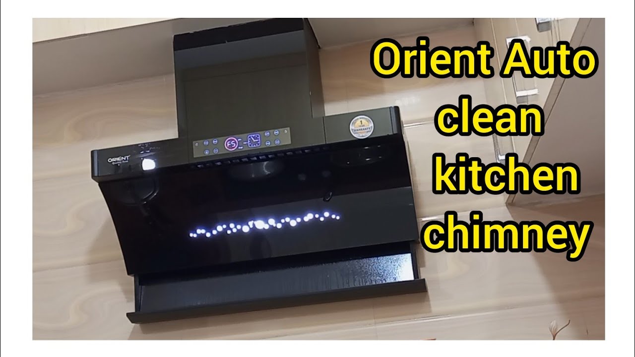 Modular kitchen chimney 2023.How to auto clean.Orient kitchen chimney ...