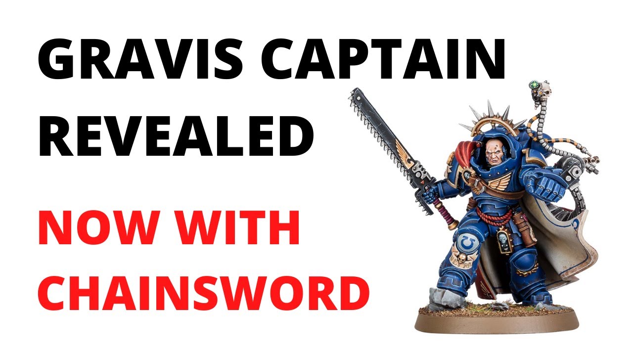 New Gravis Captain with a Chainsword - Teeth of Terra for Primaris Now ...