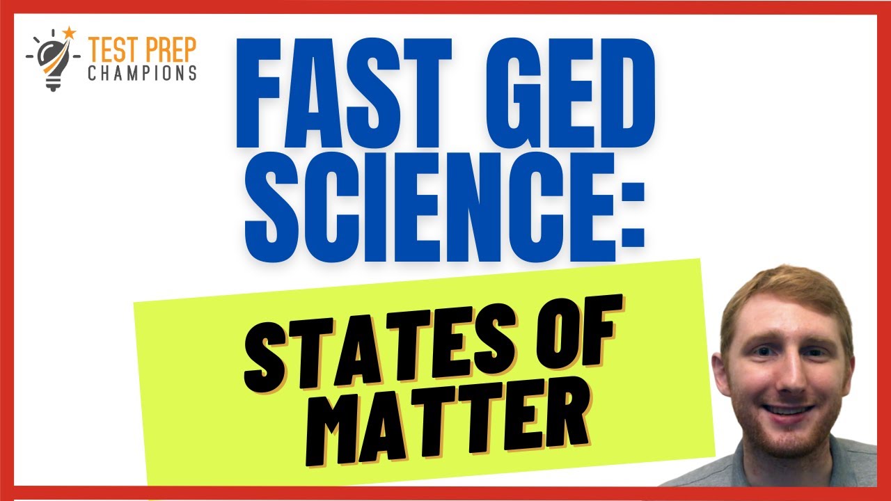 How to Beat GED Science States of Matter Questions (Melting Points and ...