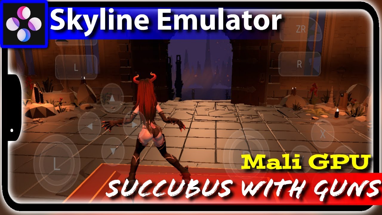 Succubus With Guns || Skyline Emulator || Mali GPU || Mediatek - YouTube