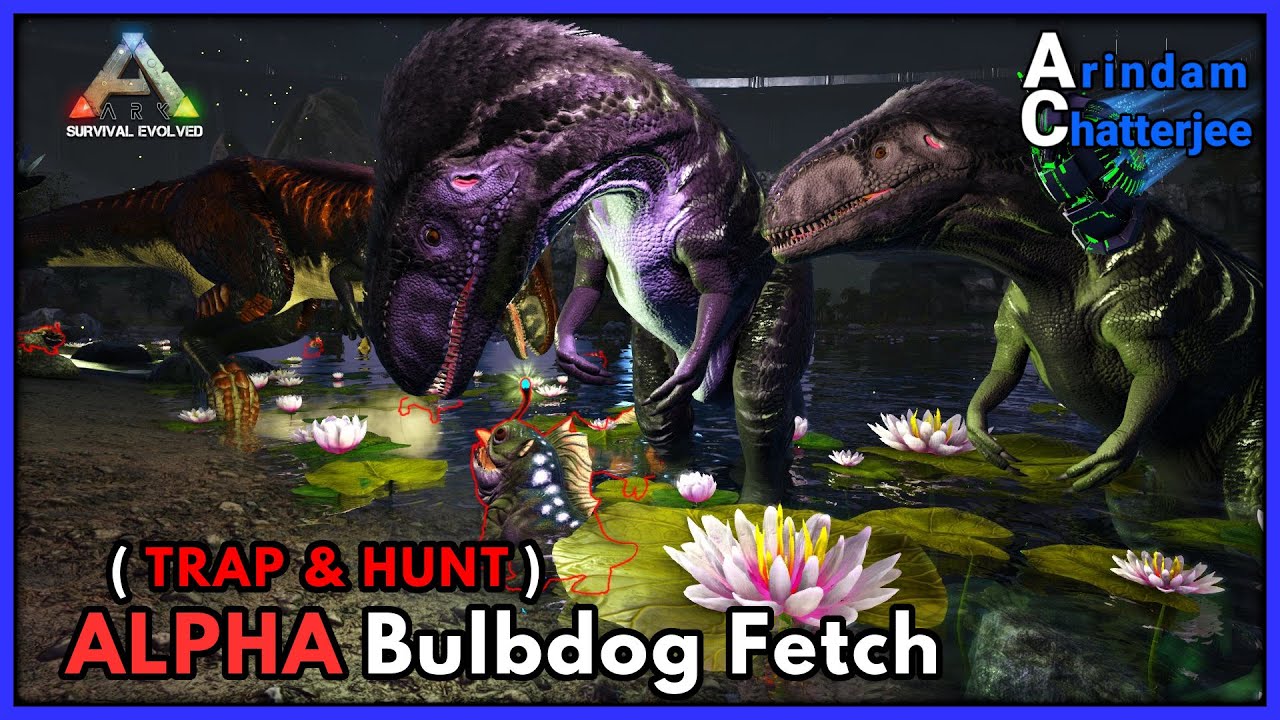 Ark Genesis 2 - SOLO Alpha Bulbdog Fetch (Unofficial/Steam v336.23 ...