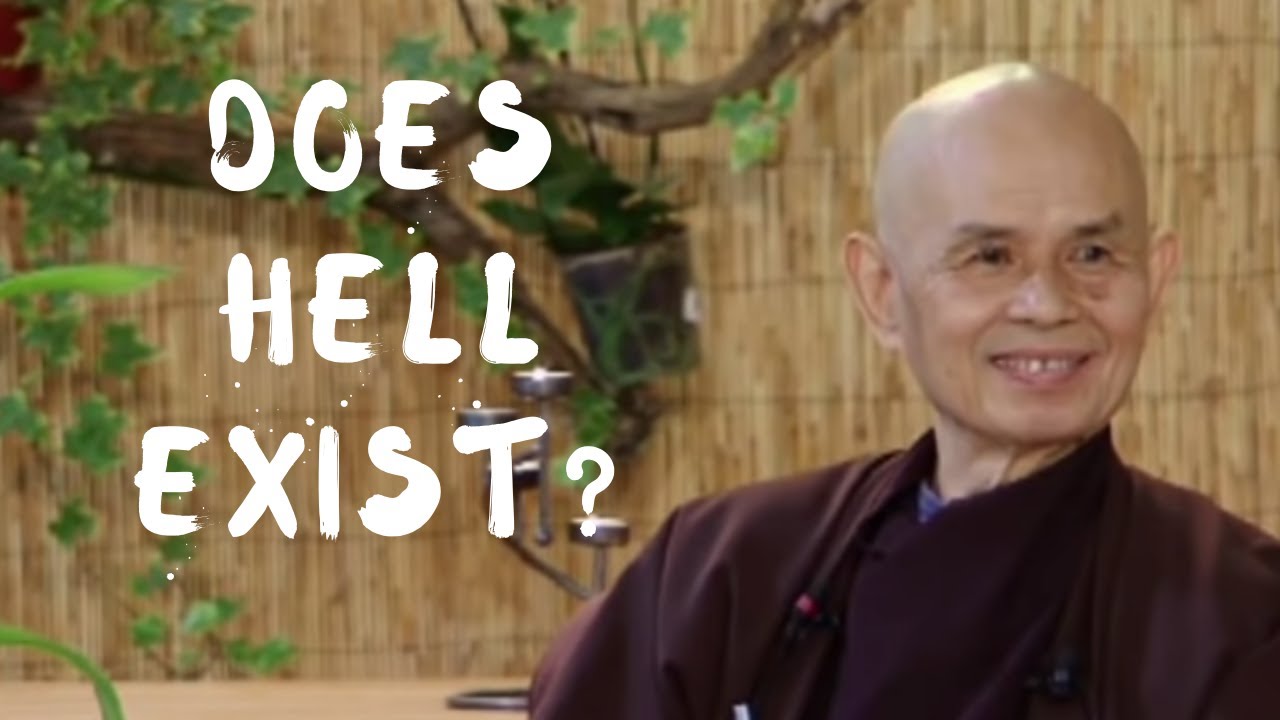 Does hell exist? | Thich Nhat Hanh answers questions - YouTube
