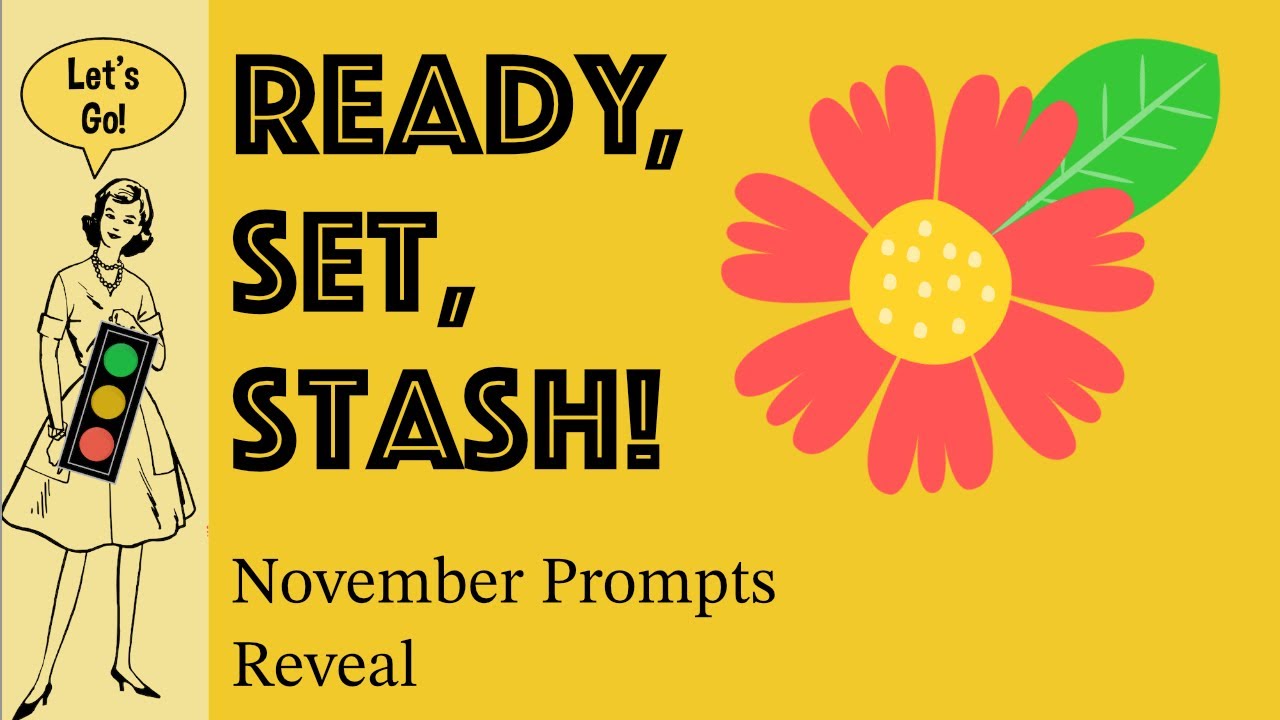 #ReadySetStash - November Prompts Reveal! - YouTube