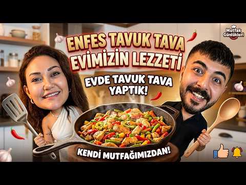 BİZİM MUTFAKTAN / TAVUK TAVASI VLOGU